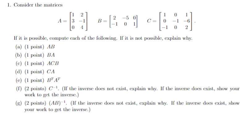 Solved 1. Consider the matrices | Chegg.com