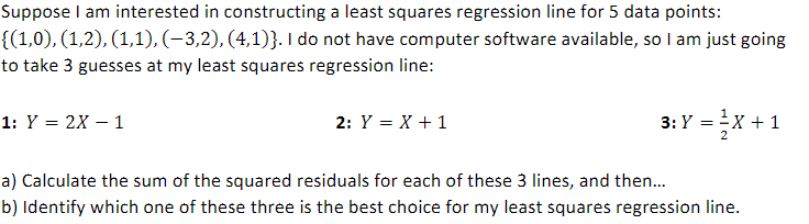 Solved Suppose I am interested in constructing a least | Chegg.com