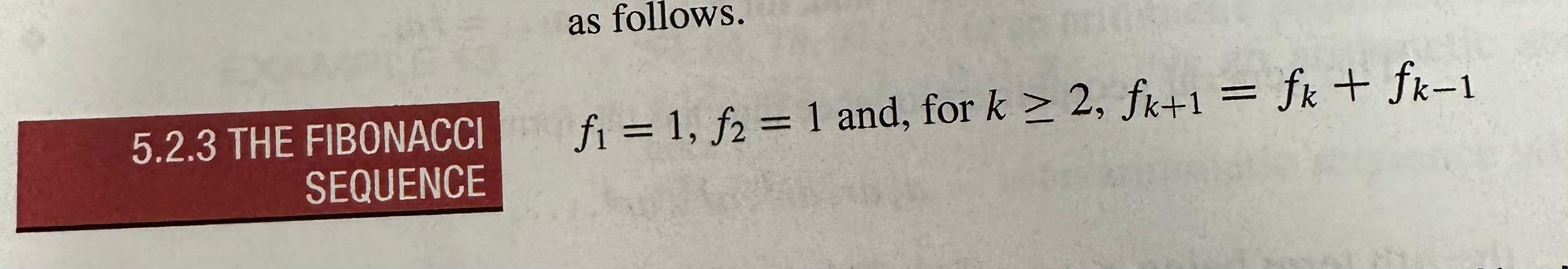 Solved 9. Let f1,f2,… be the Fibonacci sequence as defined | Chegg.com