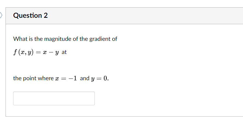 Solved What is the magnitude of the gradient of f(x,y)=x−y | Chegg.com