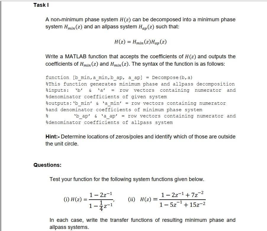 Solved Task 1 A non-minimum phase system H(z) can be | Chegg.com