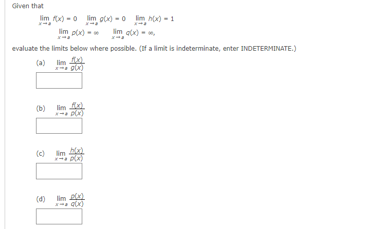 Solved Given that lim f(x) = 0 lim g(x) = 0 lim h(x) = 1 lim | Chegg.com