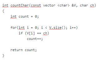Solved 5) Function heading: countChar(const vector | Chegg.com