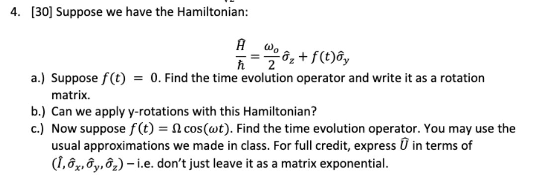 4. [30] Suppose we have the Hamiltonian: | Chegg.com