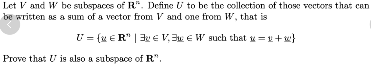 Solved Let V and W be subspaces of R. Define U to be the | Chegg.com
