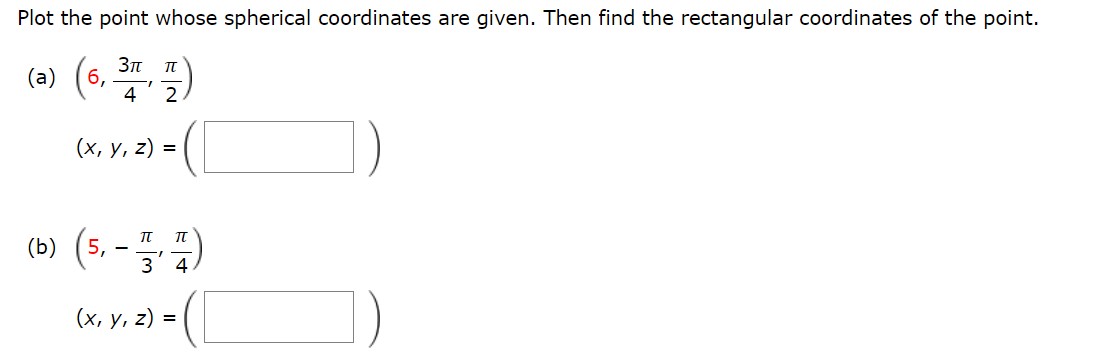 Solved Plot The Point Whose Spherical Coordinates Are Given 