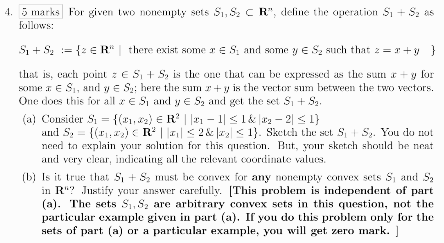 Solved 4. 5 marks For given two nonempty sets S1, S2 CR", | Chegg.com