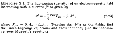 Solved Exercise 2.1 The Lagrangian (density) of an | Chegg.com