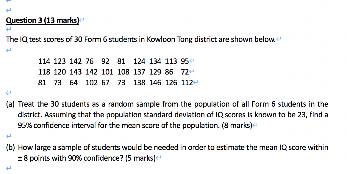 Solved Question 3 (13 marks) The IQ test scores of 30 Form 6 | Chegg.com