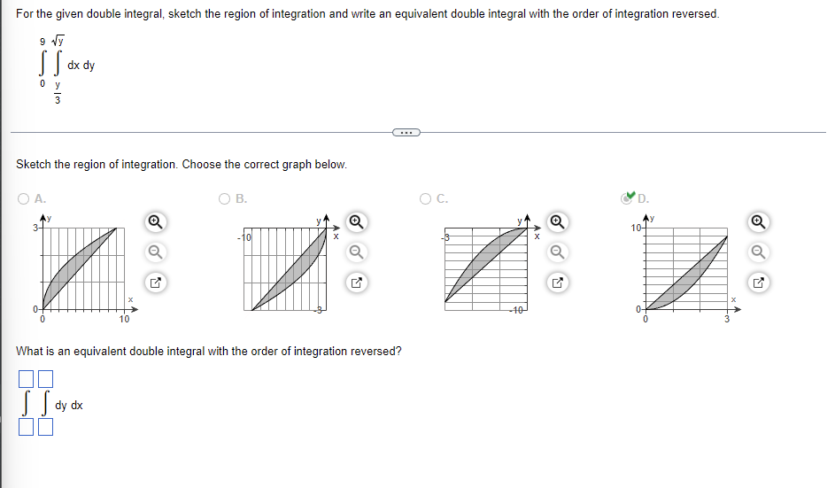 Solved For the given double integral, sketch the region of | Chegg.com