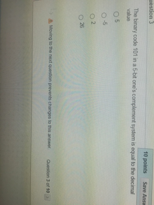 Solved The binary code 101 in a 5-bit one's complement | Chegg.com