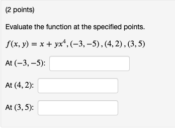 Solved (2 points) Evaluate the function at the specified | Chegg.com