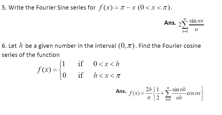 Solved 5 Write The Fourier Sine Series For F X π−x 0