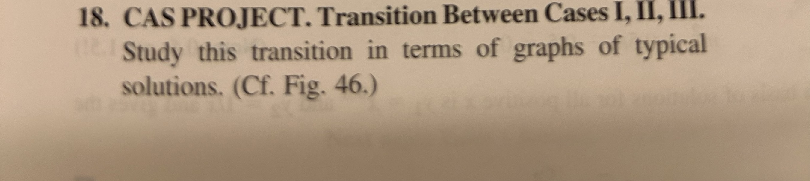 Solved 18. CAS PROJECT. Transition Between Cases I, II, III. | Chegg.com