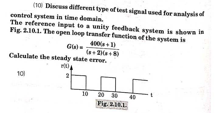 Solved (10) Discuss different type of test signal used for | Chegg.com