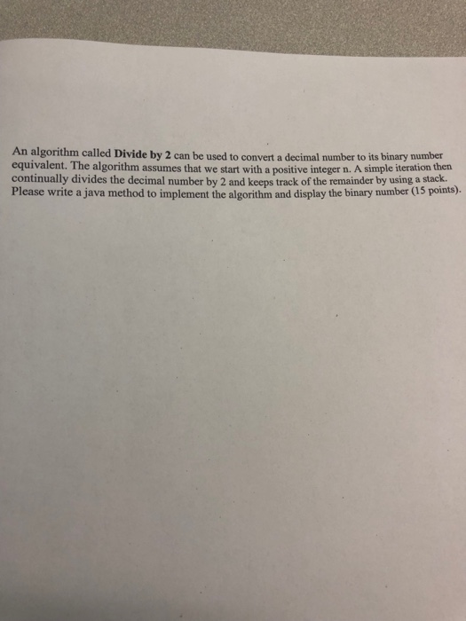Solved An algorithm called Divide by 2 can be used to | Chegg.com