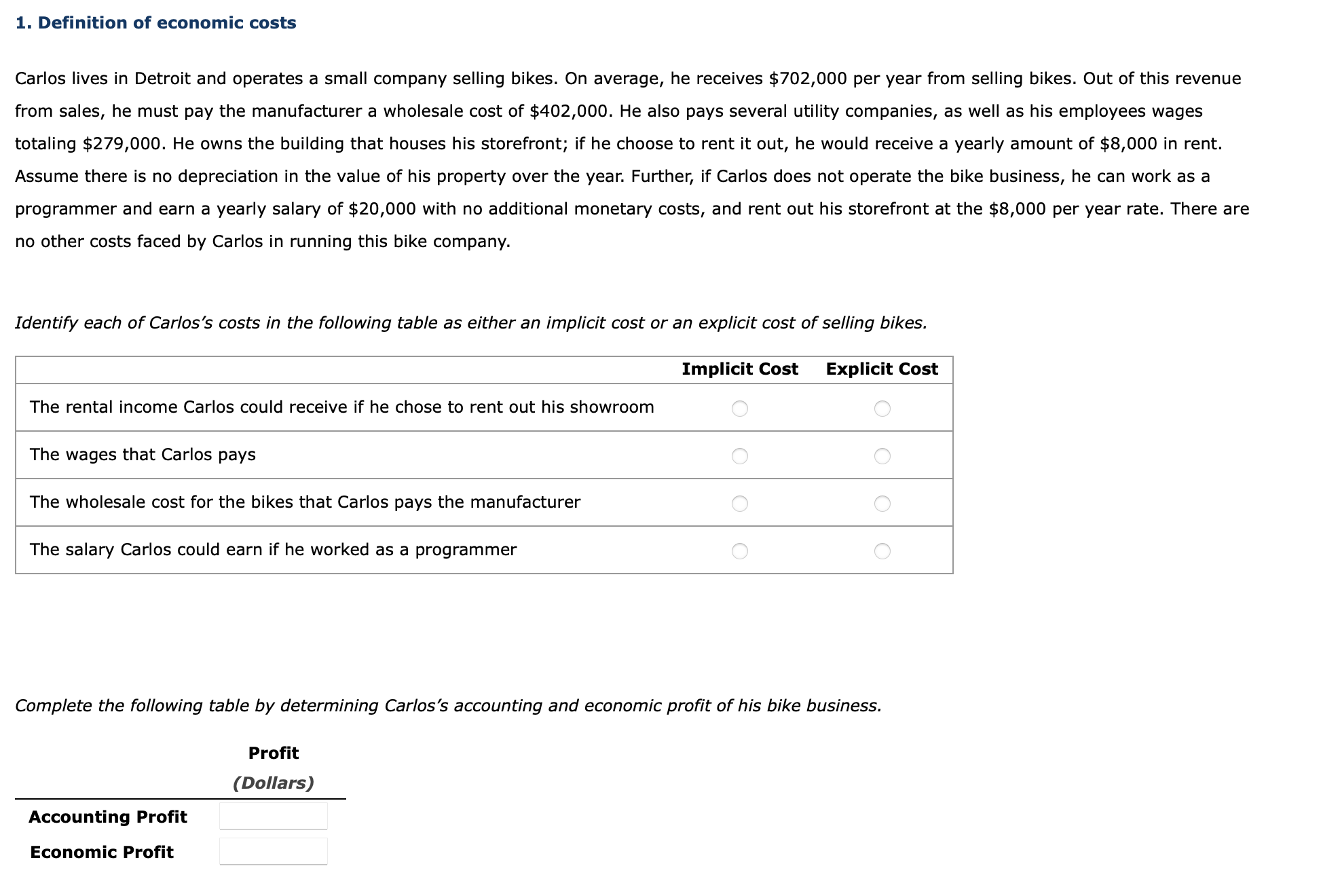 Solved 1. Definition of economic costs Carlos lives in | Chegg.com