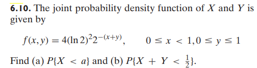 Solved 6.10. The joint probability density function of X and | Chegg.com