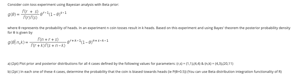 Solved Consider coin toss experiment using Bayesian analysis | Chegg.com