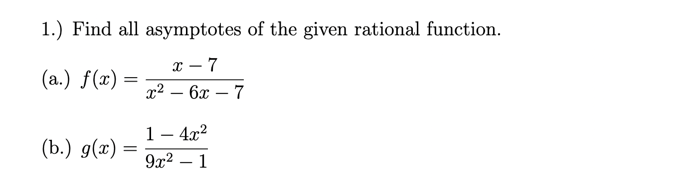 Solved 1.) Find all asymptotes of the given rational | Chegg.com