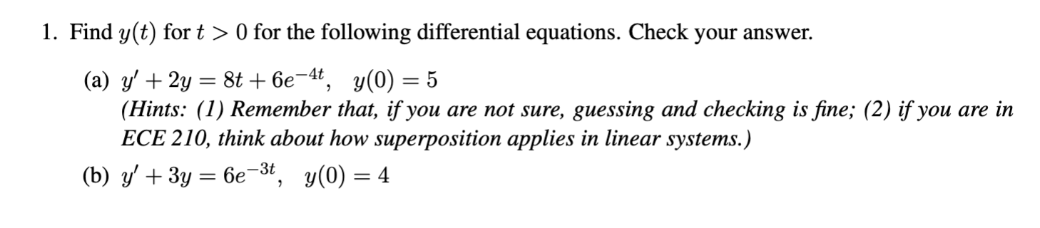 Solved Find y(t) ﻿for t>0 ﻿for the following differential | Chegg.com