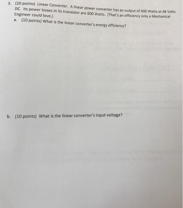 Solved 3. (20 points) Linear Converter. A linear power | Chegg.com