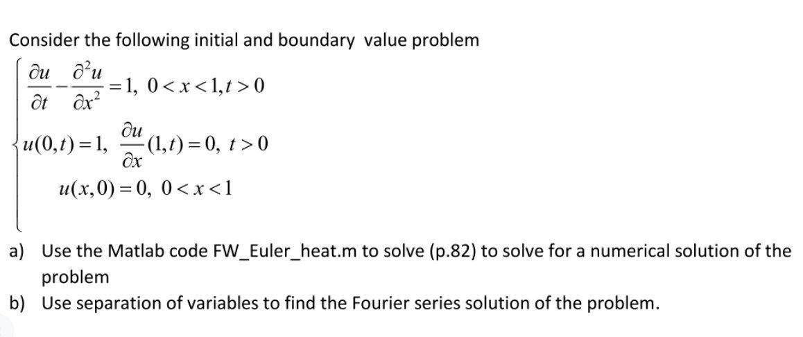 Solved Consider the following initial and boundary value | Chegg.com