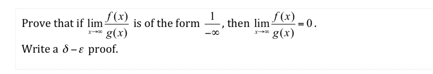 Solved Prove that if limx→cg(x)f(x) is of the form 0−1, then | Chegg.com