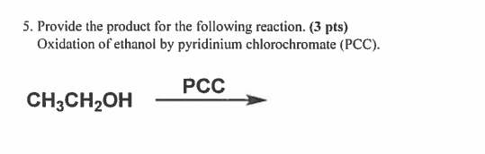 Solved 5. Provide the product for the following reaction. (3 | Chegg.com