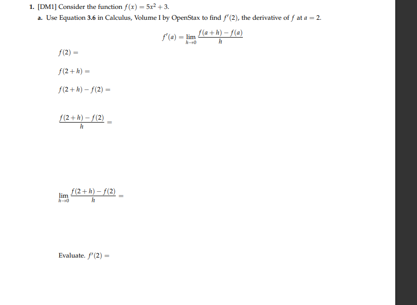 Solved 1. [DM1] Consider the function f(x)=5x2+3. a. Use | Chegg.com