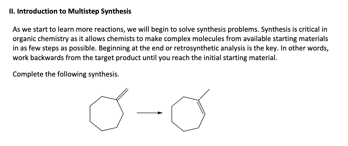 Solved II. Introduction to Multistep Synthesis As we start | Chegg.com