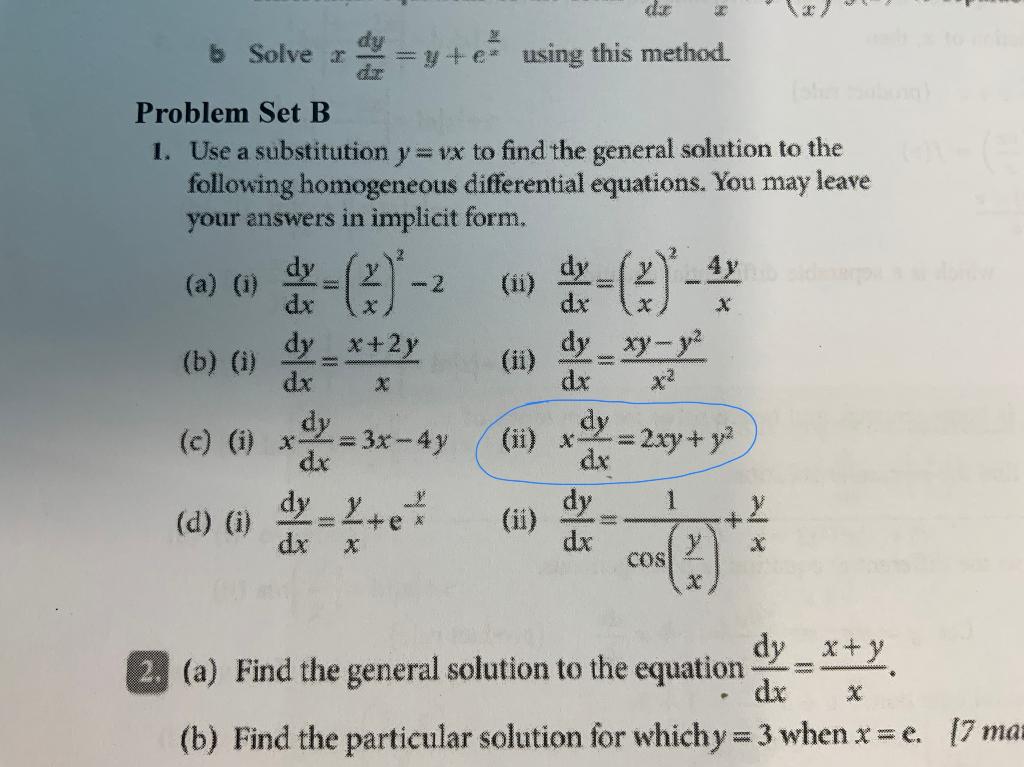 Solved b Solve xdxdy=y+exy using this method. Problem Set B | Chegg.com