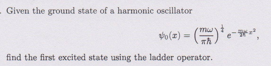 Solved Given the ground state of a harmonic oscillator | Chegg.com