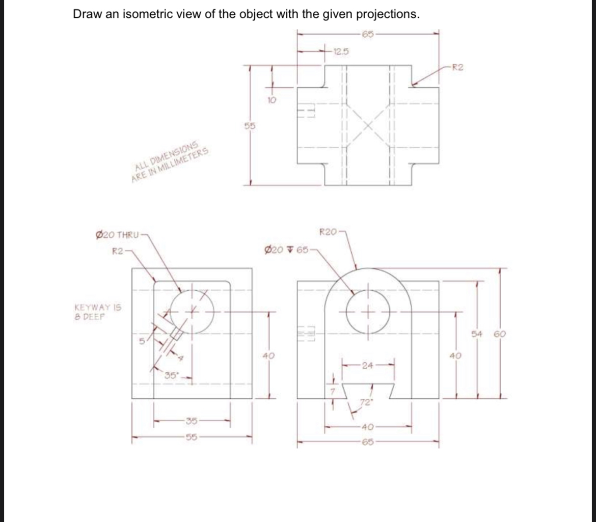 Draw an isometric view of the object with the given | Chegg.com