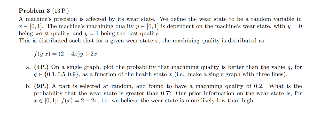 Solved Problem 3 (13 P.) A machine's precision is affected | Chegg.com