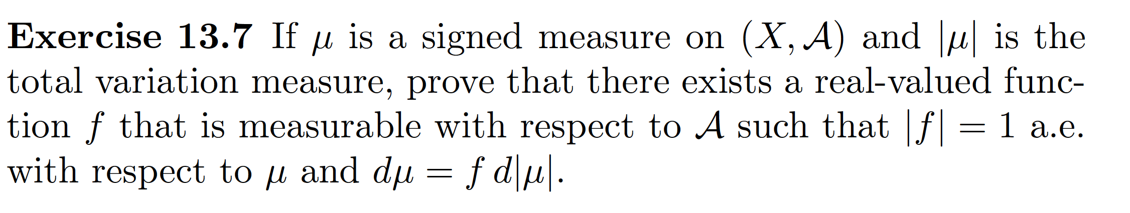 Solved Exercise 13.7 ﻿If μ ﻿is a signed measure on (x,A) | Chegg.com
