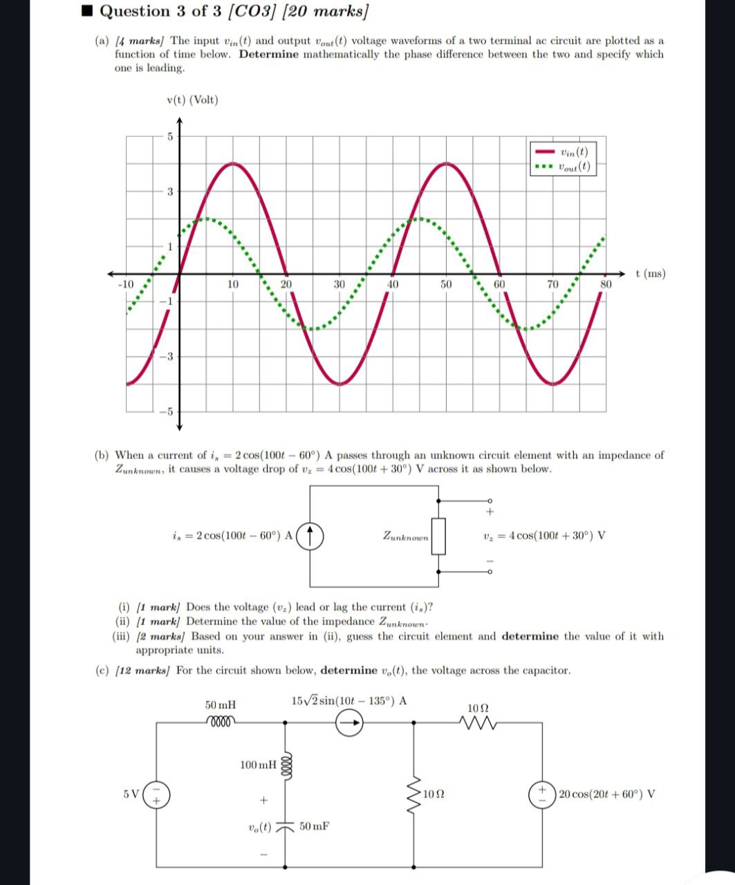 Solved (a) /4 marks] The input vin (t) and output vout (t) | Chegg.com