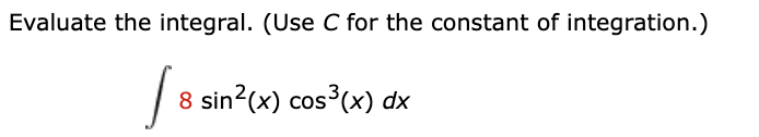 Solved Evaluate the integral. ∫0π7sin2(t)cos4(t)dtEvaluate | Chegg.com