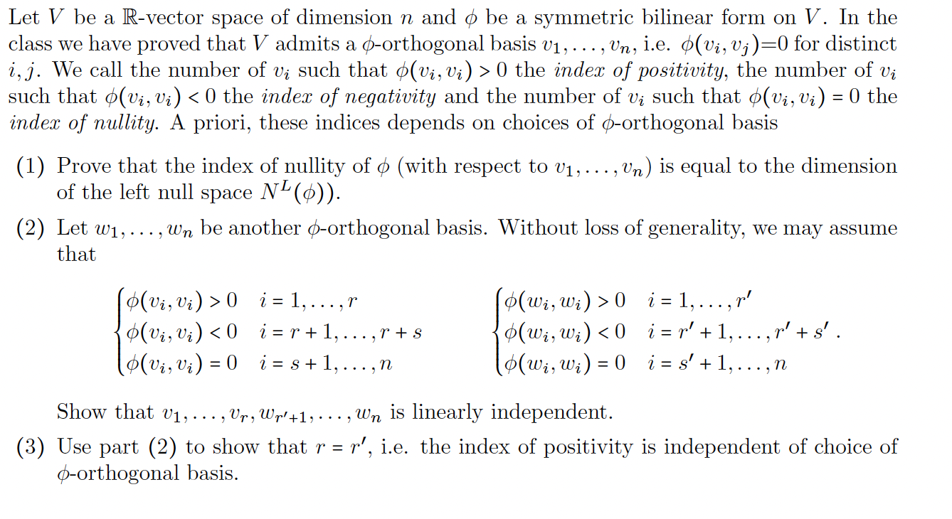 Solved Let V be a R-vector space of dimension n and ϕ be a | Chegg.com