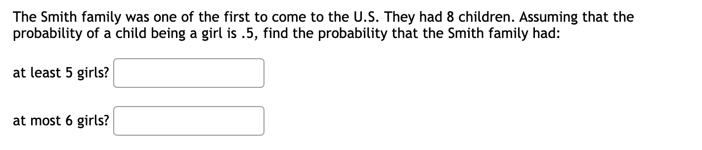 Solved The Smith family was one of the first to come to the | Chegg.com