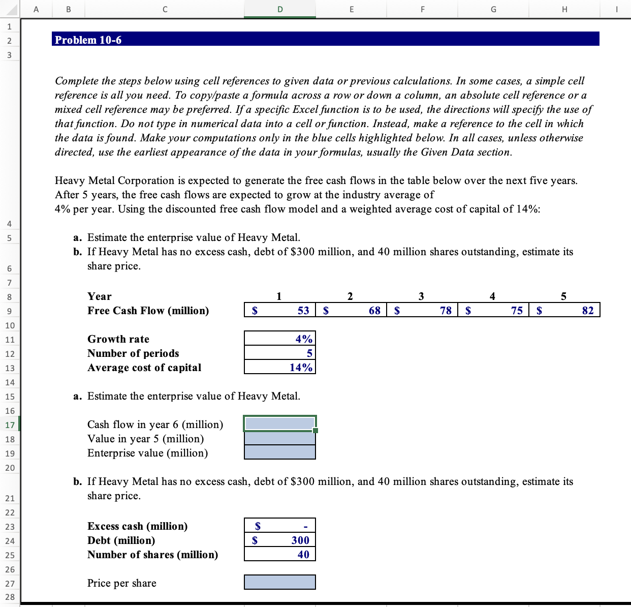 Complete the steps below using cell references to | Chegg.com