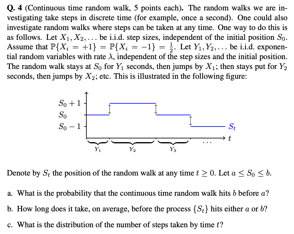 Q 4 Continuous Time Random Walk 5 Points Each