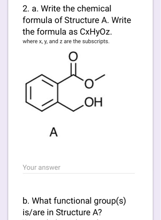 Solved 2. a. Write the chemical formula of Structure A. | Chegg.com