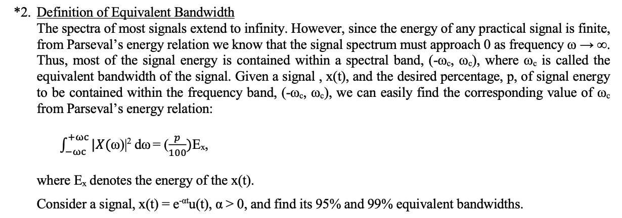 Solved *2. Definition of Equivalent Bandwidth The spectra of | Chegg.com