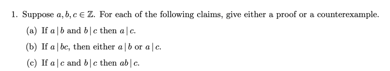Solved Suppose a,b,cinZ. For each of ﻿the following claims, | Chegg.com
