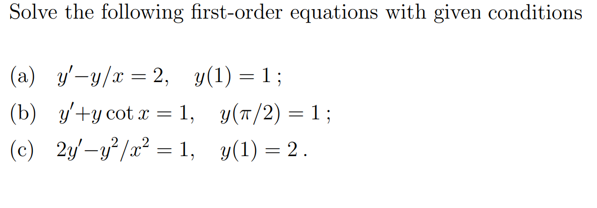 Solved Solve the following first-order equations with given | Chegg.com