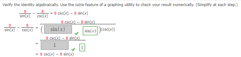 Solved Verify the identity algebraically. Use the table | Chegg.com