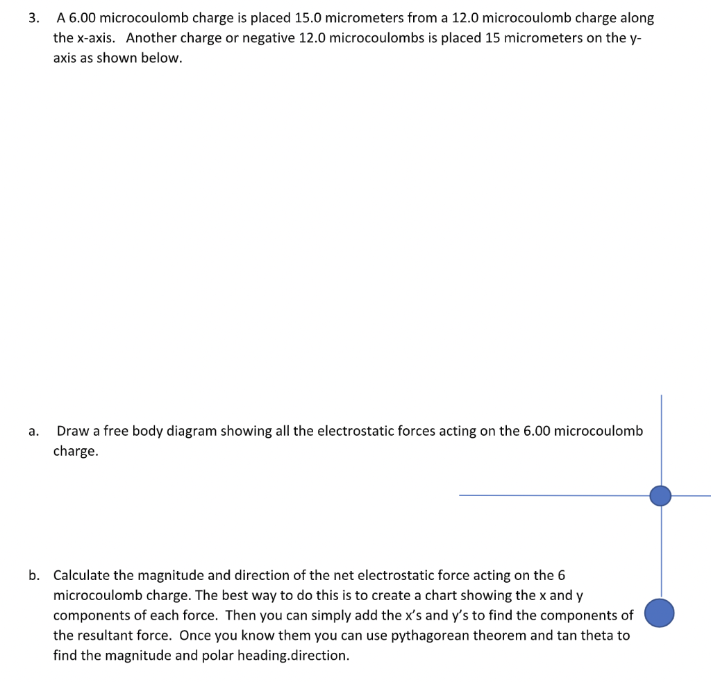 Solved 3. A 6.00 microcoulomb charge is placed 15.0 | Chegg.com