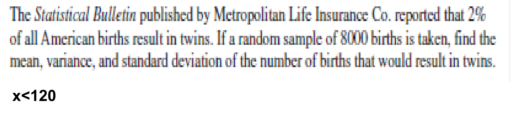 Solved The Statistical Bulletin published by Meiropolitan | Chegg.com
