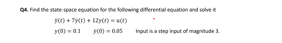 Solved Q4 Find The State Space Equation For The Following